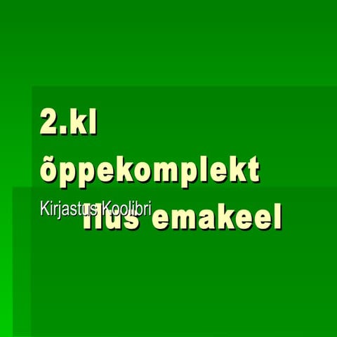 Ilus emakeel 2.klass | PPT
