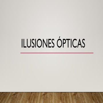 Ilusiones ópticas en la percepción visual.pptx