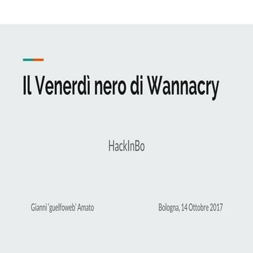 Il venerdì nero di wannacry | PPT