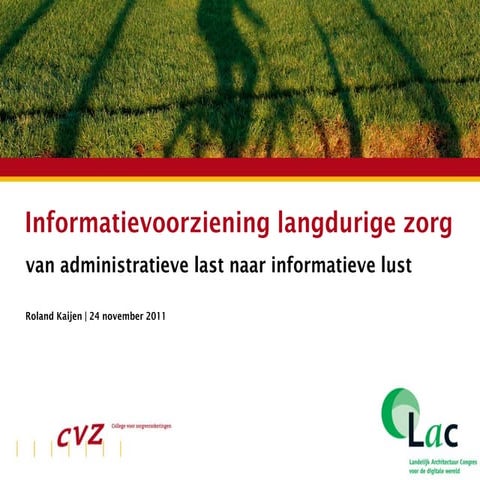 Informatievoorziening langdurige zorg | PPT