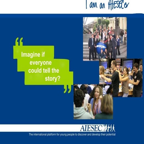 Im an AIESECer 2.0 | PPT