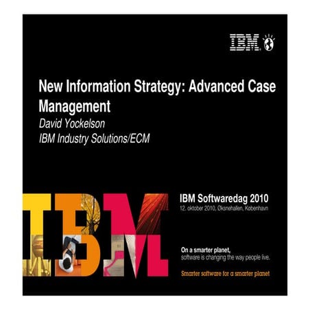 New information strategy, Advanced Case Management (IBM Information ...