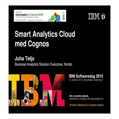 Smart Analytics Cloud med Cognos (IBM Information Management) | PPT