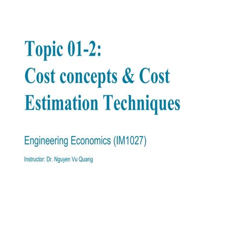 IM1027 Sem232 Topic 01-2 [engineering economic] | PPT