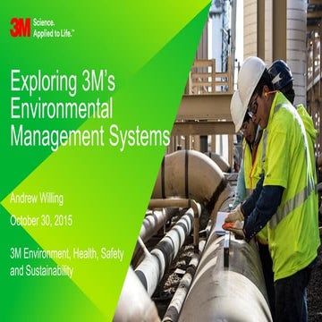 Andrew Willing, 3M, Exploring 3M's Environmental Management Systems | PDF