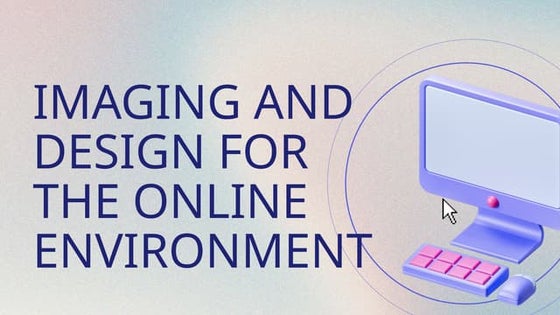 Empowerment Technologies - Imaging and Design for the Online ...