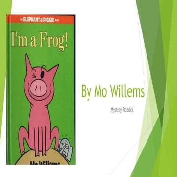 Im a frog by mo willems | PPT
