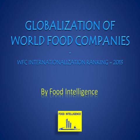 Globalization of World Food Companies - 2013 (by Serge Guégan, FOOD ...