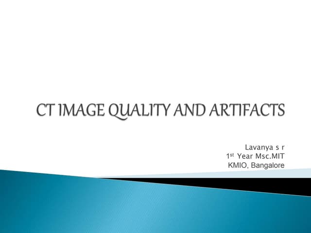 Chapter 6 image quality in ct | PPTX