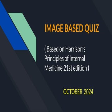 IMAGE BASED QUIZ ( OCTOBER 2024 ) - Based on Harrison's Principles of ...