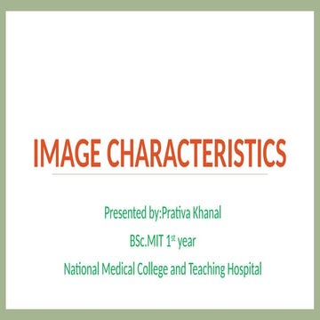 Chapter 8: Image Characteristics | PPT