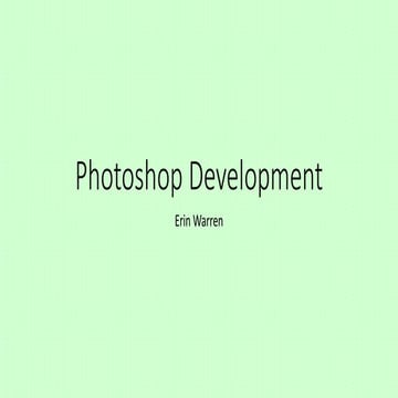 Photoshop development | PPTX | Photo Editing Software | Computer ...