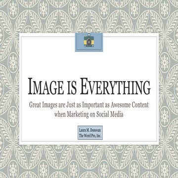 The Importance of Images in Social Media | PPTX