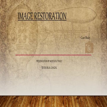 IMAGE RESTORATION [Autosaved].0pptx using matlab | PPT