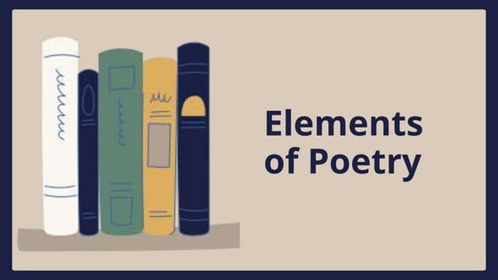 Grade 9 Poetry and its Basic Elements | PPTX