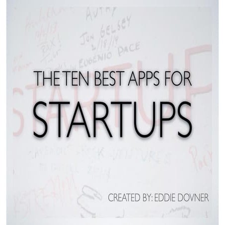 The Ten Best Apps for Startups | PDF