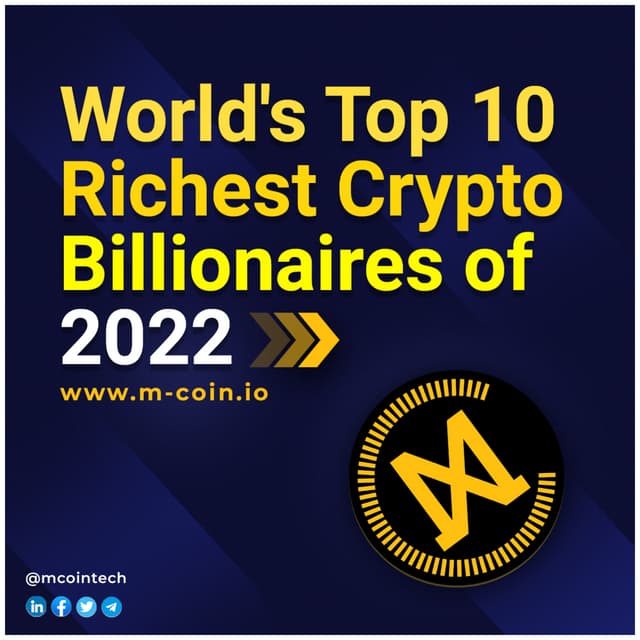 World`s Top 10 Richest Crypto Billionaires Of 2022 Pdf