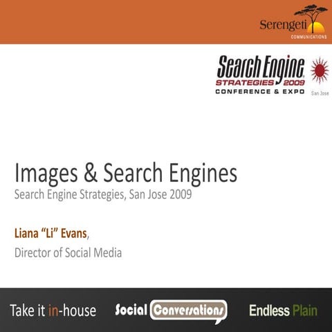 Images & Search Engines - A Social Media Perspective Ses San Jose 2009 ...