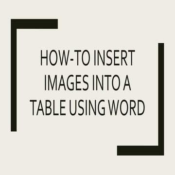 How-to Insert Images into a Table Using Word | PPTX