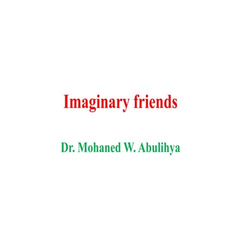 Imaginary friends. | PPTX