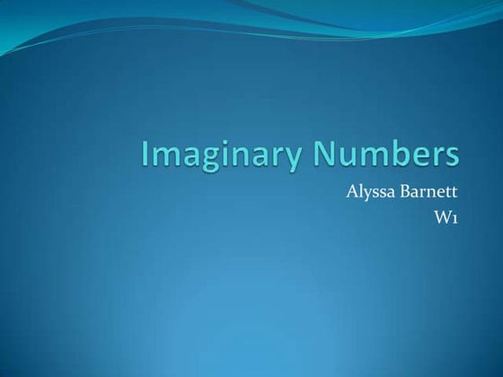 Imaginary numbers | PPT