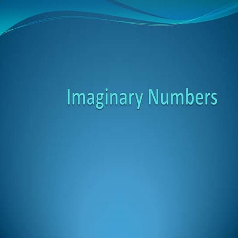 Imaginary numbers | PPTX