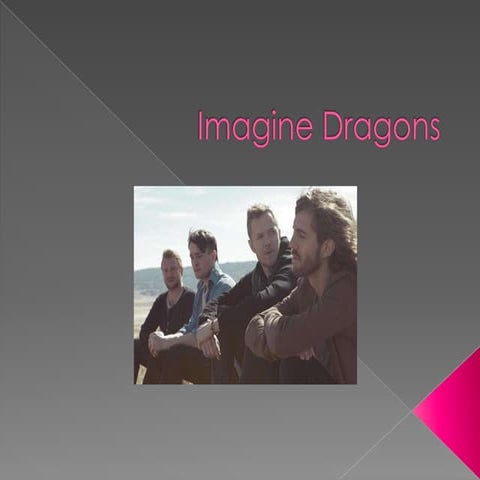 Imagine dragons | PPTX