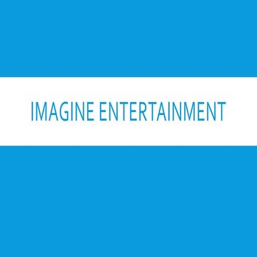 Imagine entertainment | PPTX