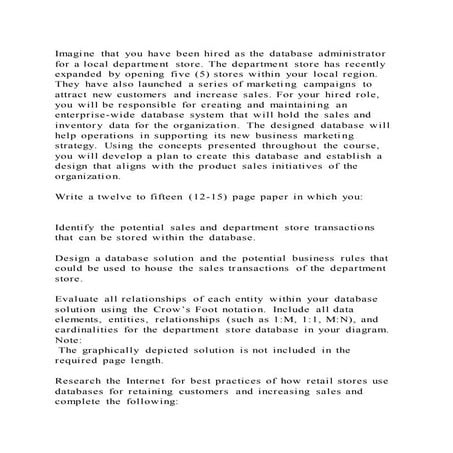 Imagine that you have been hired as the database administrator for a | PDF