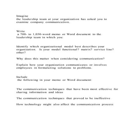 Imagine the leadership team at your organization has asked you to | PDF