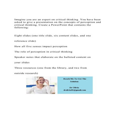 Imagine you are an expert on critical thinking. You have been as.docx