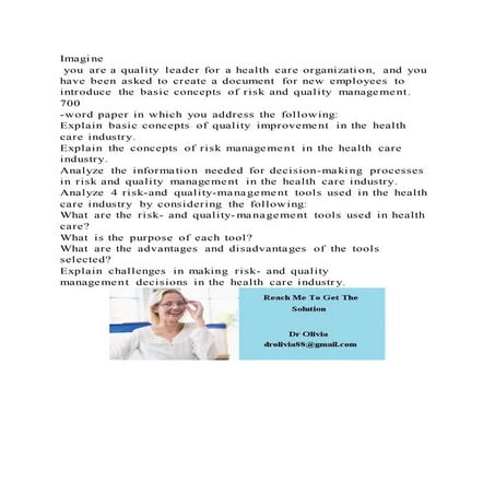 Imagine you are a quality leader for a health care organization, a | PDF