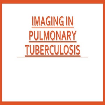 Radiographic manifestations of pulmonary tuberculosis | PPTX