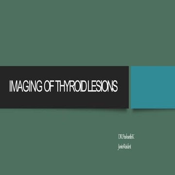 Imaging Of Thyroid Lesions Pptx Thyroid Disorders Endocrine And Metabolic Diseases