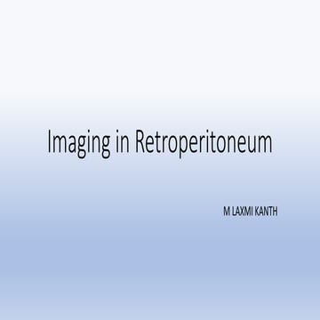 radiological anatomy of retroperitoneum powerpoint | PPTX