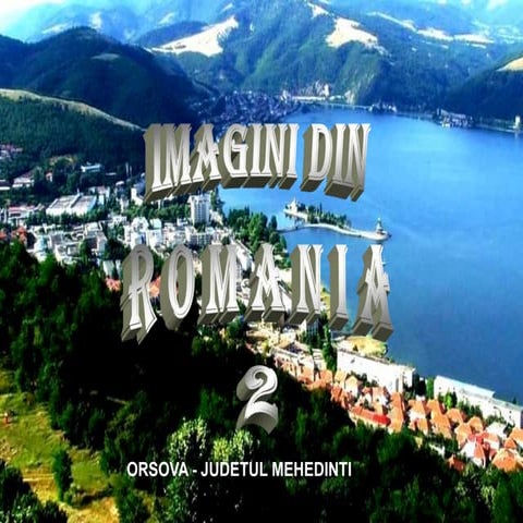 IMAGINI DIN ROMANIA 2 | PPT