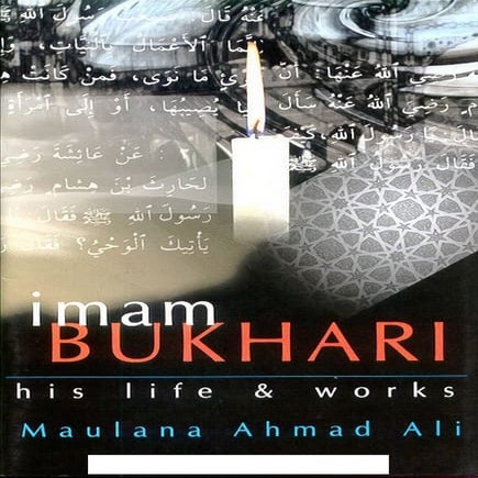 Imam Bukhari : His Life and Works | PDF