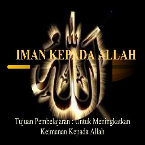 Iman kepada allah | PPT