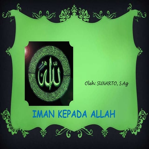 Iman kepada allah | PPTX