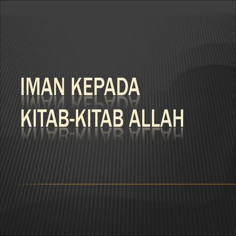 Iman kepada kitab kitab allah | PPT
