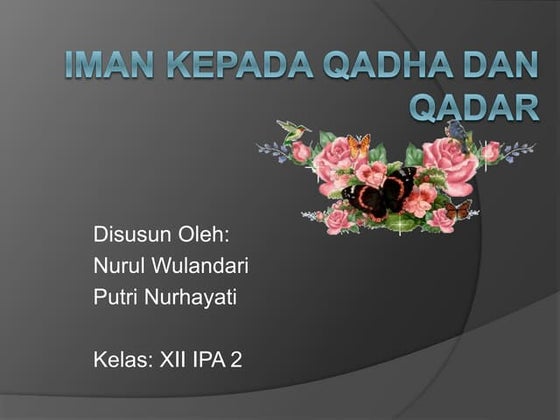 Iman kepada qadha dan qadar | PPT