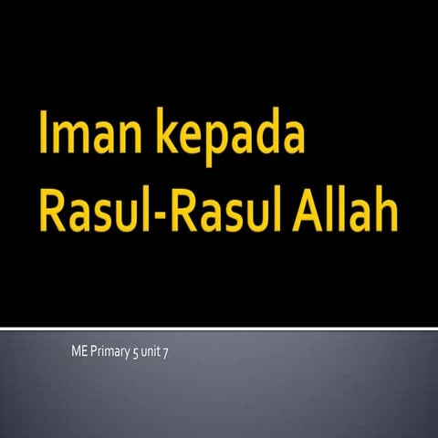 Iman kepada rasul rasul allah p5 u7 | PPT