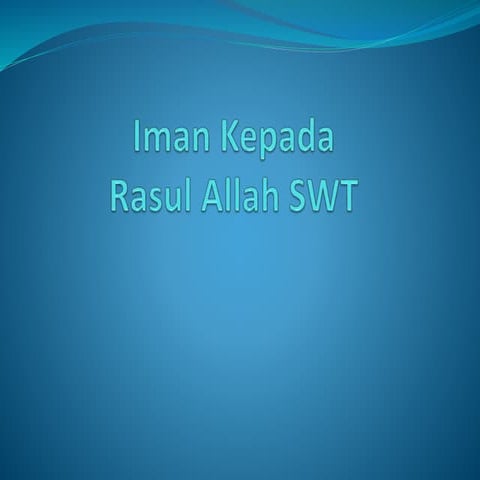 Iman kepada rasul allah swt | PPT
