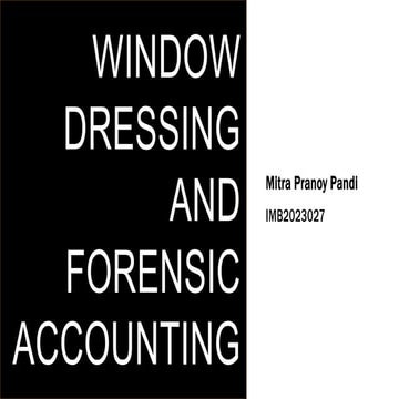 Window dressing & forensic accounting | PPTX