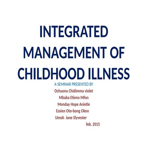 IMCI.pptx Dr. Idara University of Uyo... | PPTX