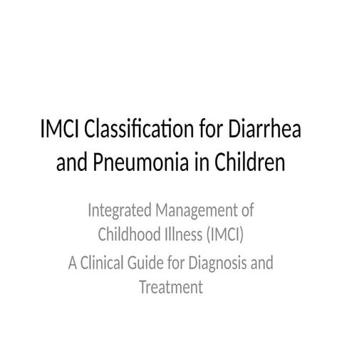 IMCI_Classification_ Intergrated management of child | PPTX