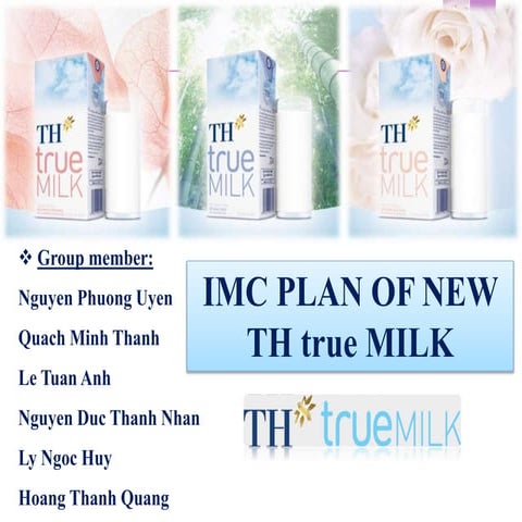 Integrated Marketing Plan for TH True Milk | PPTX
