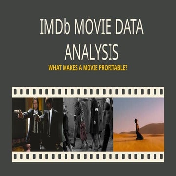 IMDb Data Analysis: What Makes a Movie Profitable? | PPT