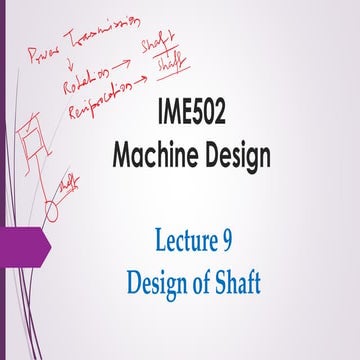 IME502 L10 Design of Shaft for mecha.pdf