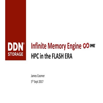 Infinite Memory Engine: HPC in the FLASH Era | PPT